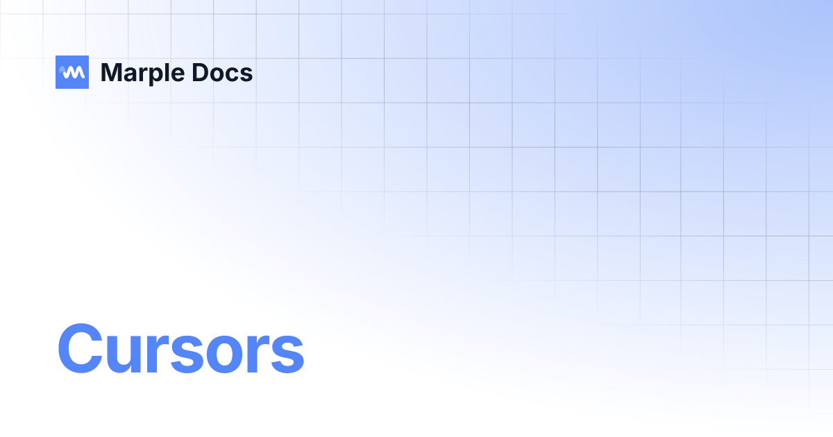 Cursors | Marple Docs