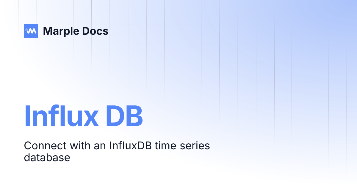 Influx DB | Marple Docs