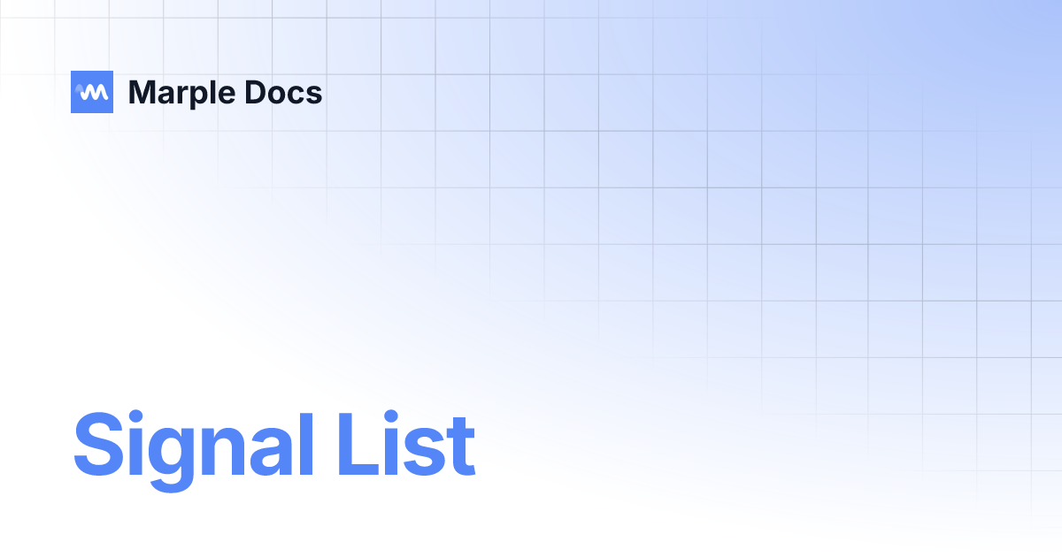 Signal List | Marple Docs